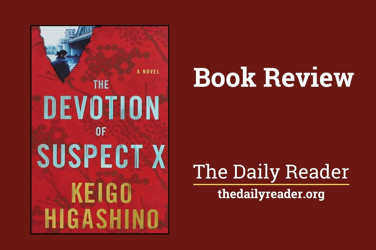 The Devotion of Suspect X: Book Review