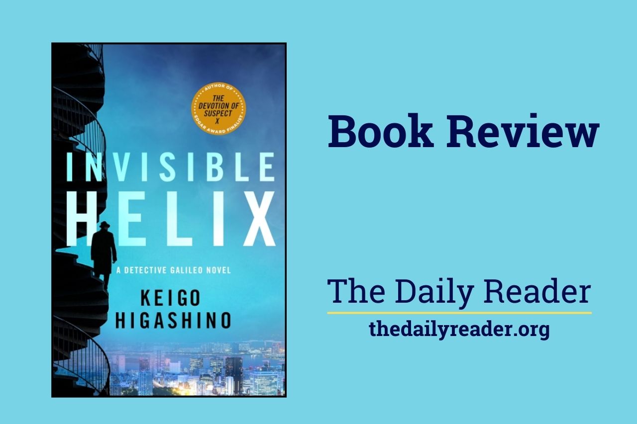 Invisible Helix by Keigo Higashino Book Review - The Daily Reader